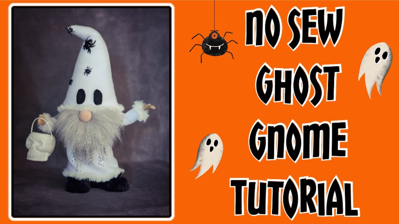 No sew GHOST GNOME TUTORIAL #gnomediy #halloweencraft #gnomes - YouTube