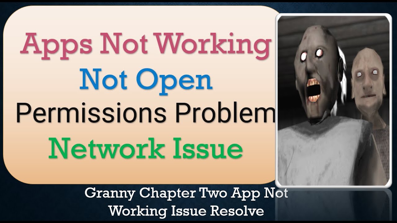 How to Fix Granny Chapter two App Not Working | Not Open - YouTube
