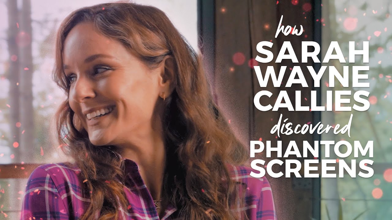 Let’s Talk About Magic | Sarah Wayne Callies & Phantom Screens - YouTube