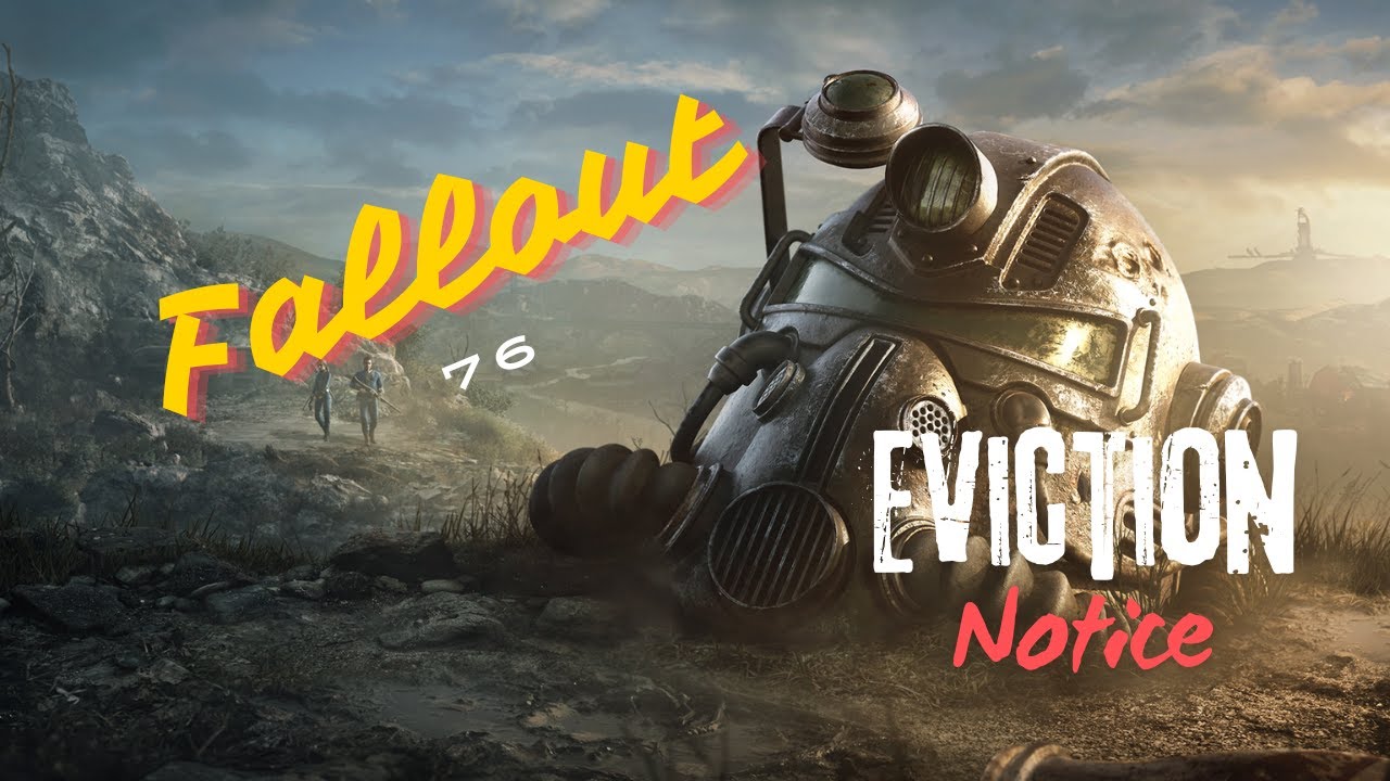 Fallout 76 Eviction Notice Event - YouTube