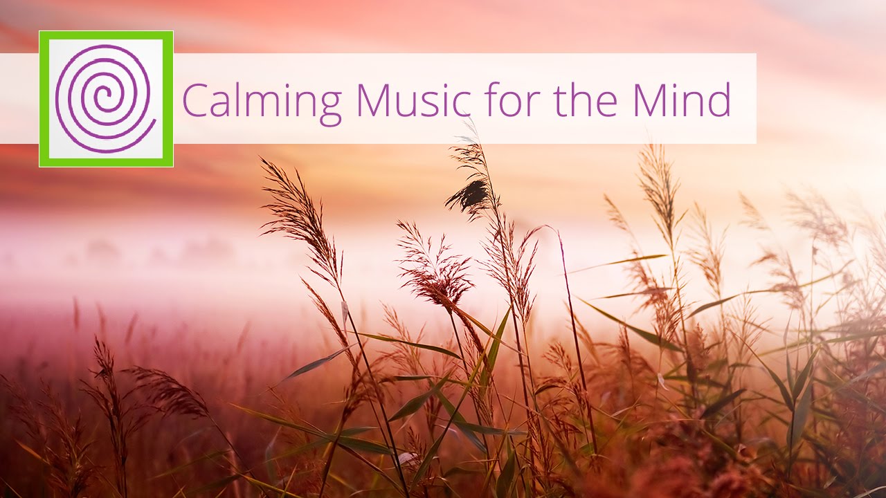 Calming music for the mind and soul. Improve thoughts and destress with ...
