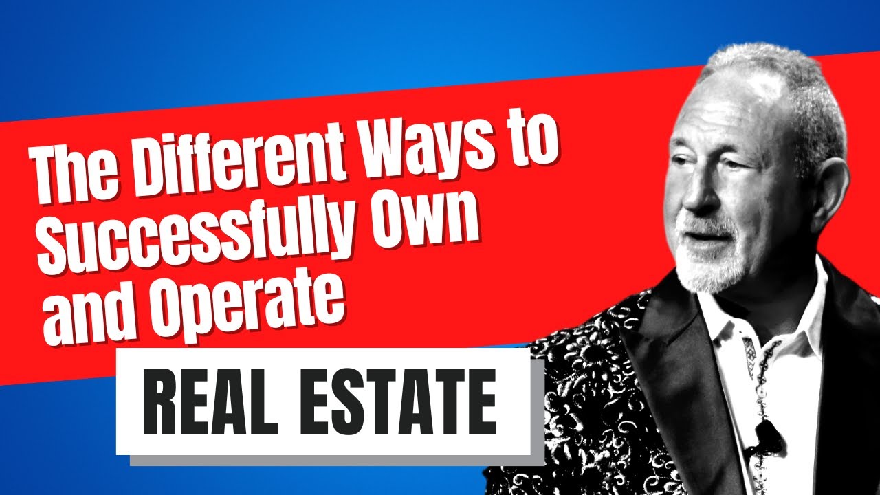 The Different Ways to Successfully Own and Operate Real Estate - YouTube