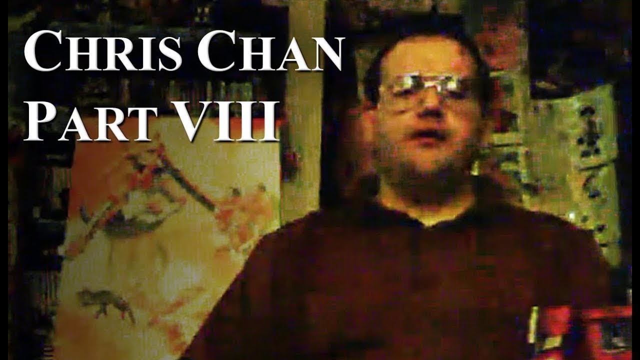 CHRIS CHAN A COMPREHENSIVE HISTORY - PART 8 - YouTube