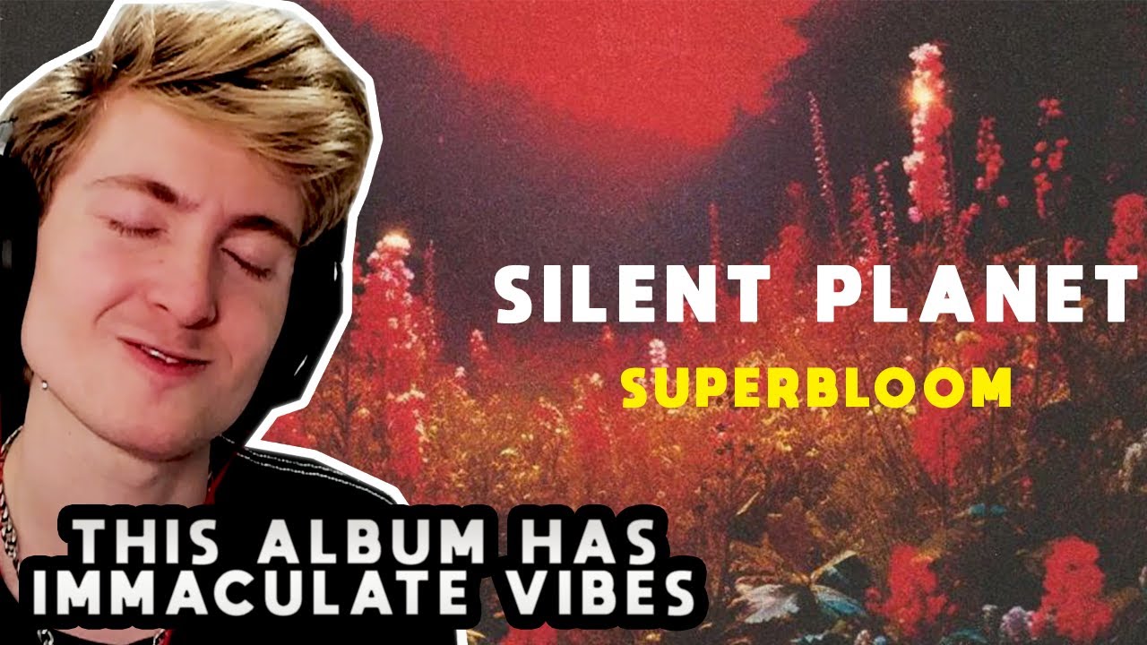 Silent Planet blew me away with Superbloom - YouTube