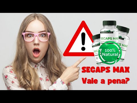 CUIDADO! SECAPS MAX 🔴 SECAPS MAX REALMENTE FUNCIONA? SECAPS MAX vale a pena? Efeitos do SECAPS ...