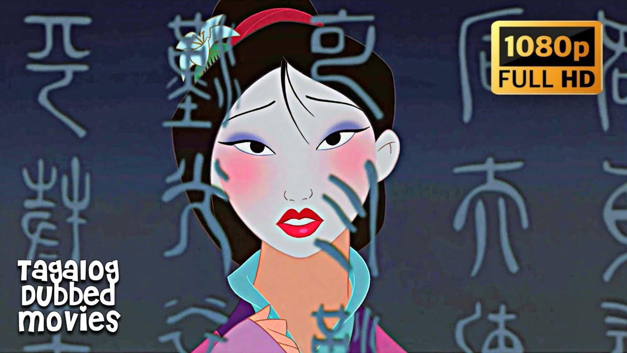 Mulan 1998 Reflection Tagalog Filipino Version S T YouTube