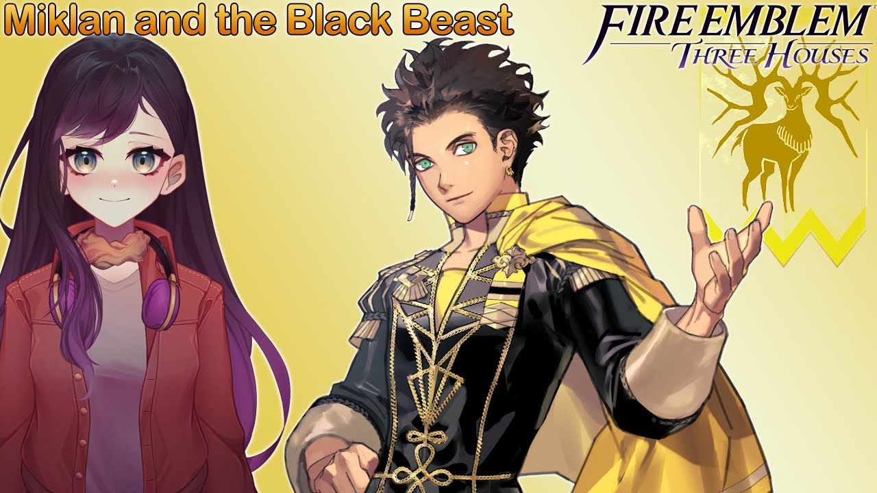 [FE3H] Miklan and The Black Beast - YouTube