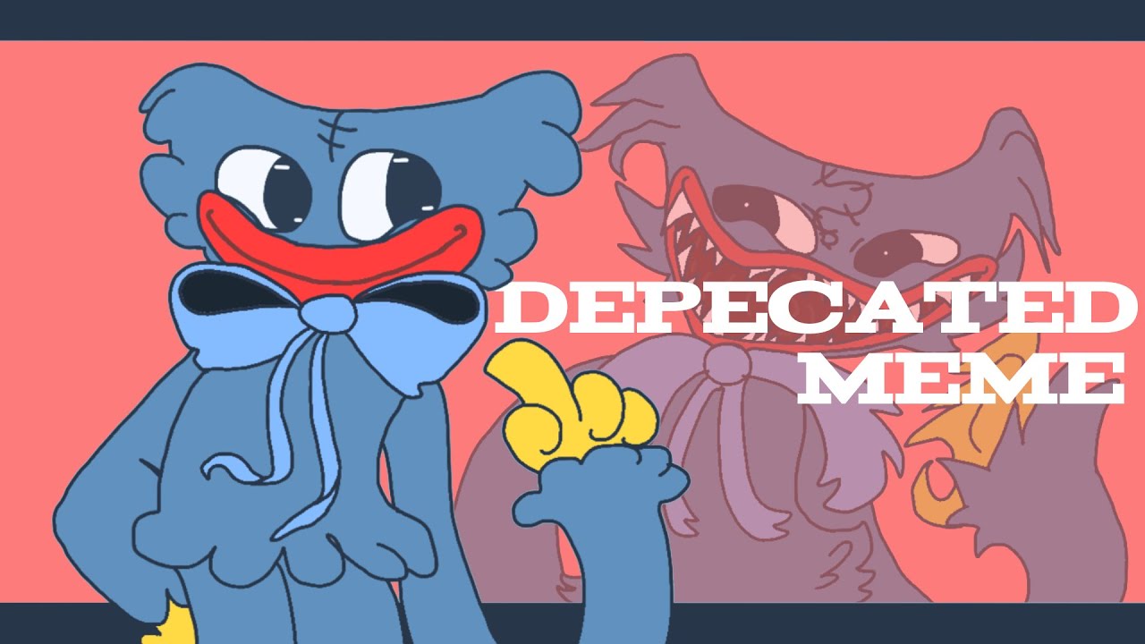 DEPRECATED meme//ft: huggywuggy - YouTube