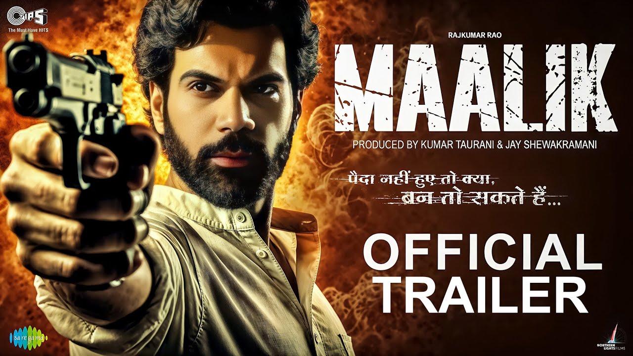 Maalik | Official Trailer |Rajkummar Rao |Pulkit | Kumar Taurani|Tips |Upcoming Movie ...