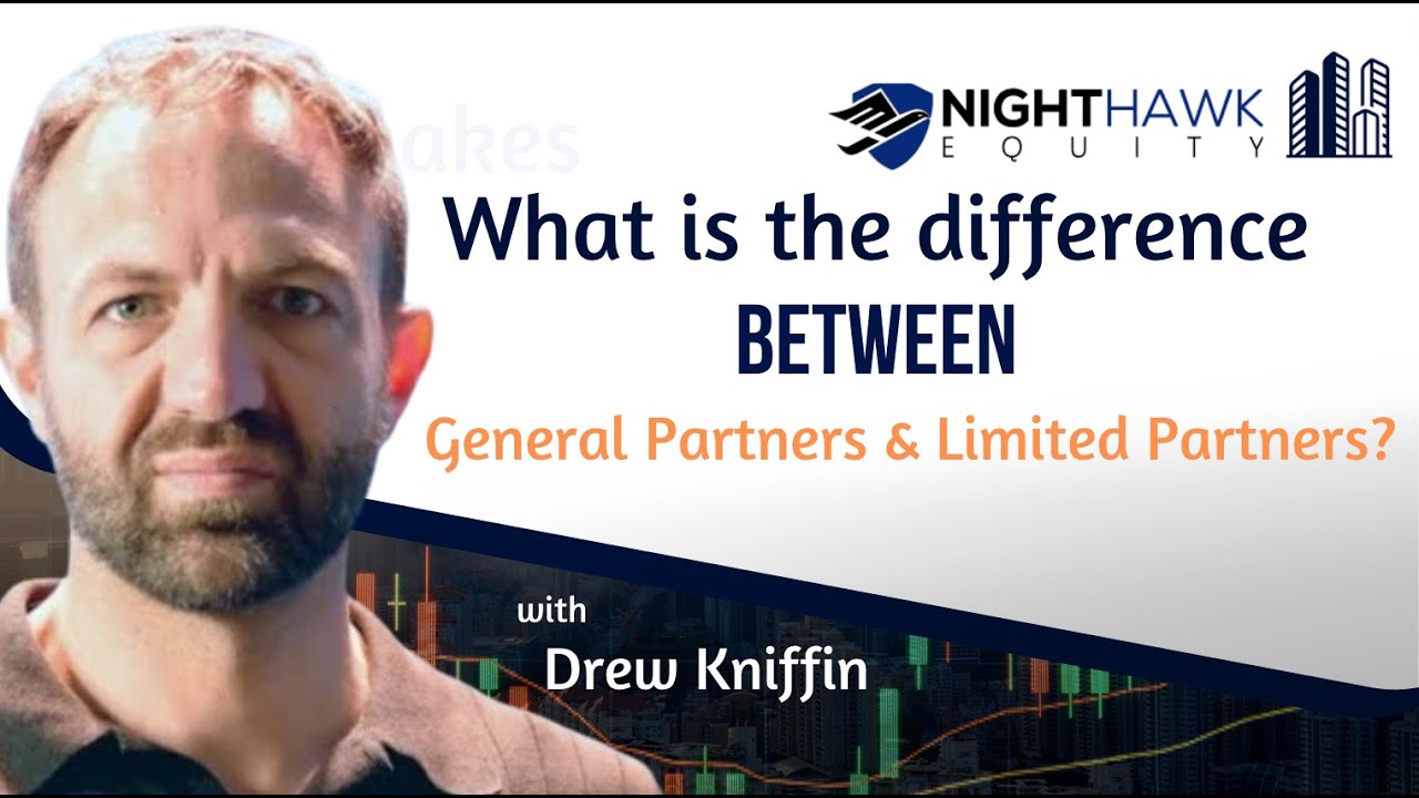 General Partner vs Limited Partner - What is the Difference? - YouTube