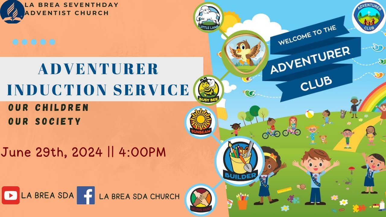 La Brea SDA Adventurer Induction Service || Adventurer Day || Sat 29th ...