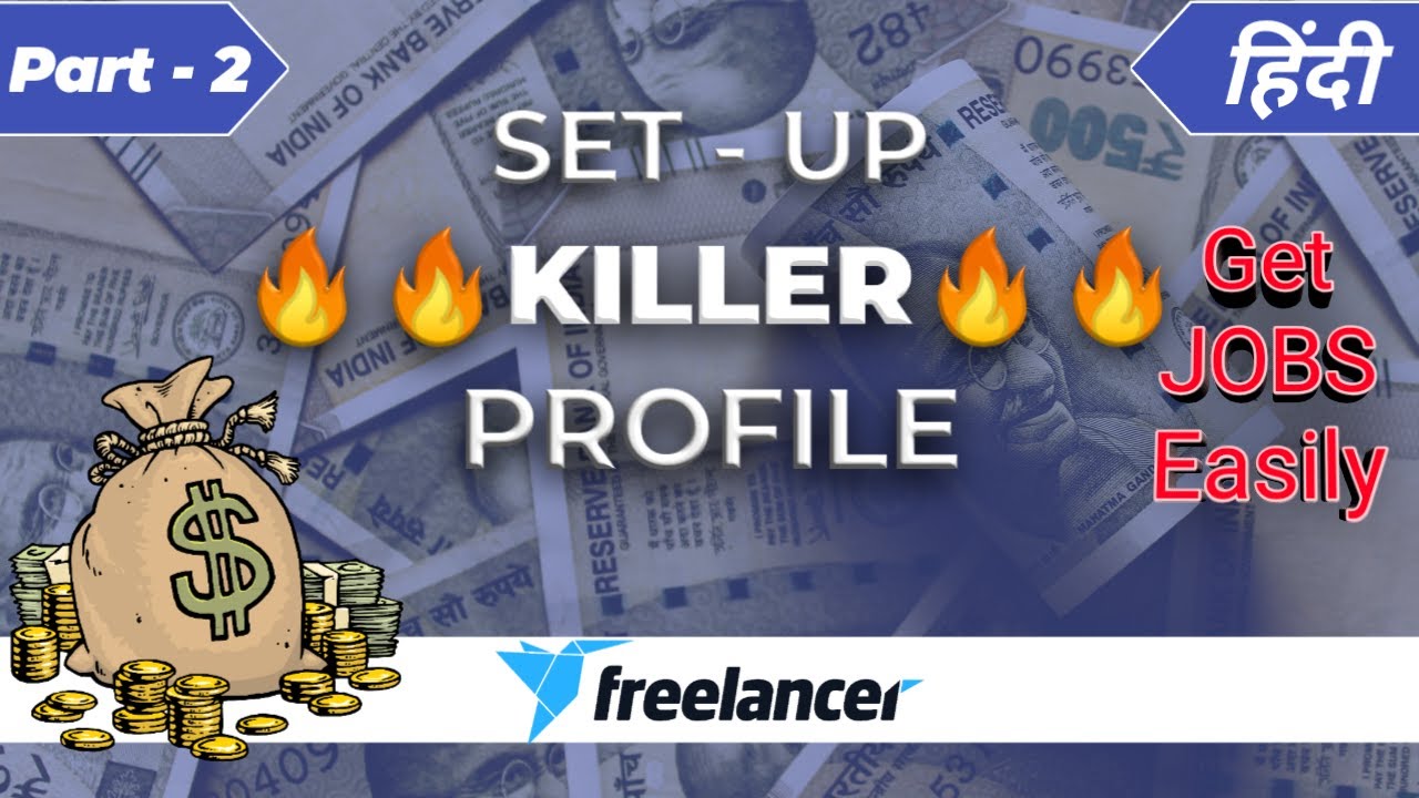 How to Create and Set Up Freelancer Account | Freelancing Course [Hindi ...