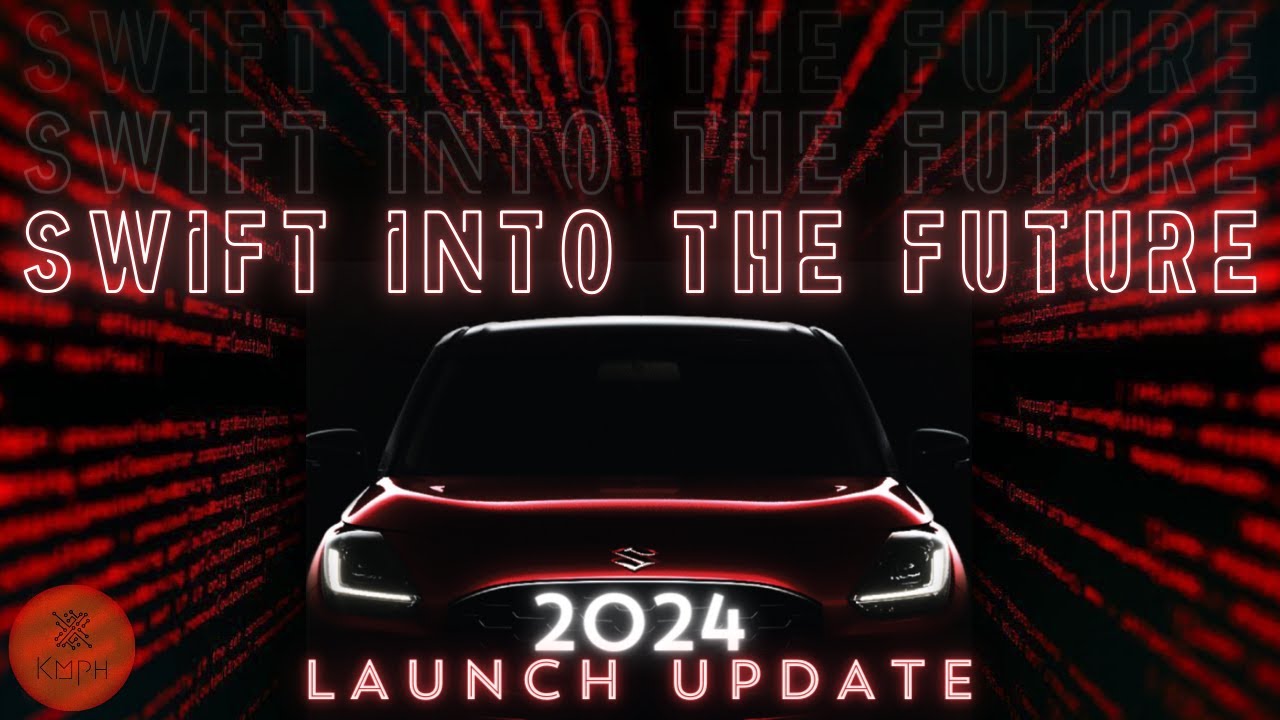 2024 Maruti Suzuki Swift Next Gen: LAUNCH UPDATED | ⁠@MSArenaOfficial ...