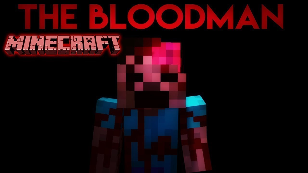 Minecraft Horror Map: The Bloodman Part 1 and 2! - YouTube