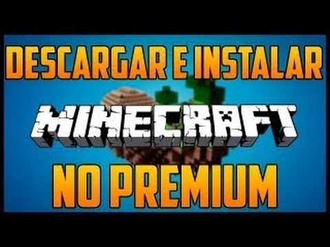 Como descargar Minecraft launcher Pirata (todas las versiones) - YouTube