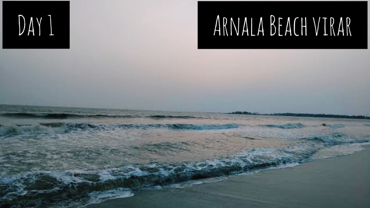 day 1 Mumbai / Arnala Beach virar / 🏖️🏖️🏖️ - YouTube