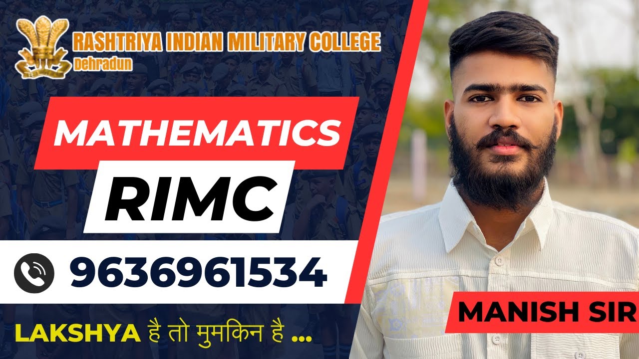 CLASS 2 | RIMC JUNE 2024 MATHEMATICS | RASHTRIYA INDIAN MILITARY ...