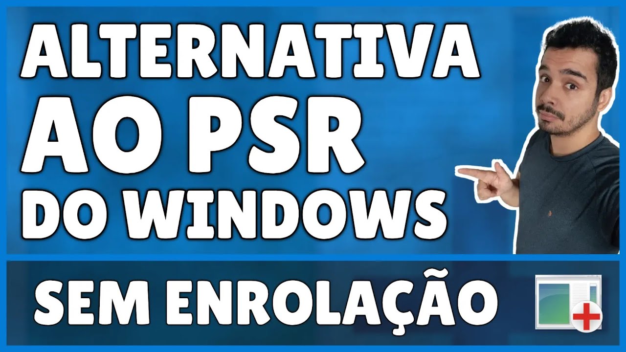 PSR+ Uma Ótima Alternativa ao PSR Descontinuado do Windows - YouTube