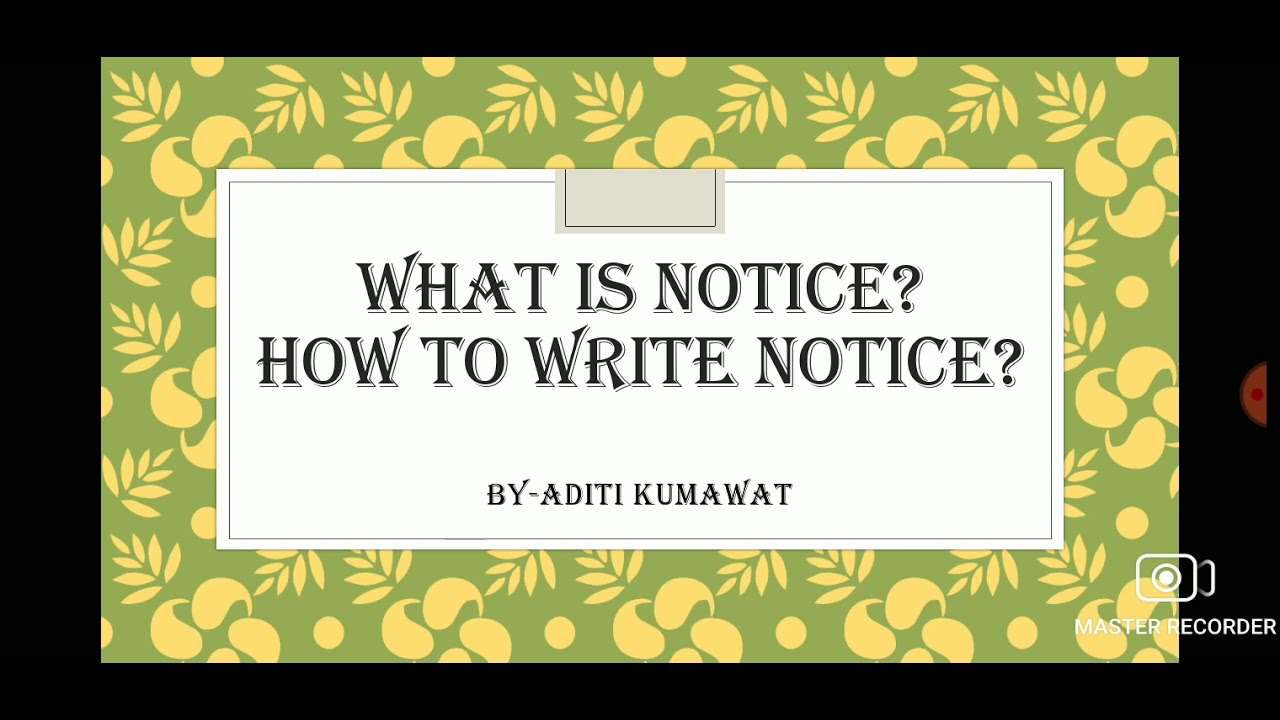 WHAT IS NOTICE? HOW TO WRITE NOTICE? - YouTube