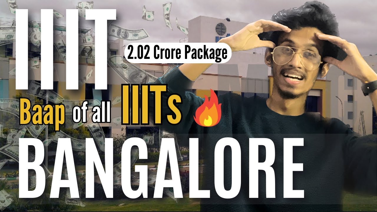 IIIT Bangalore: College Review 2023 🔥 Fees, Cutoff, Placements ...