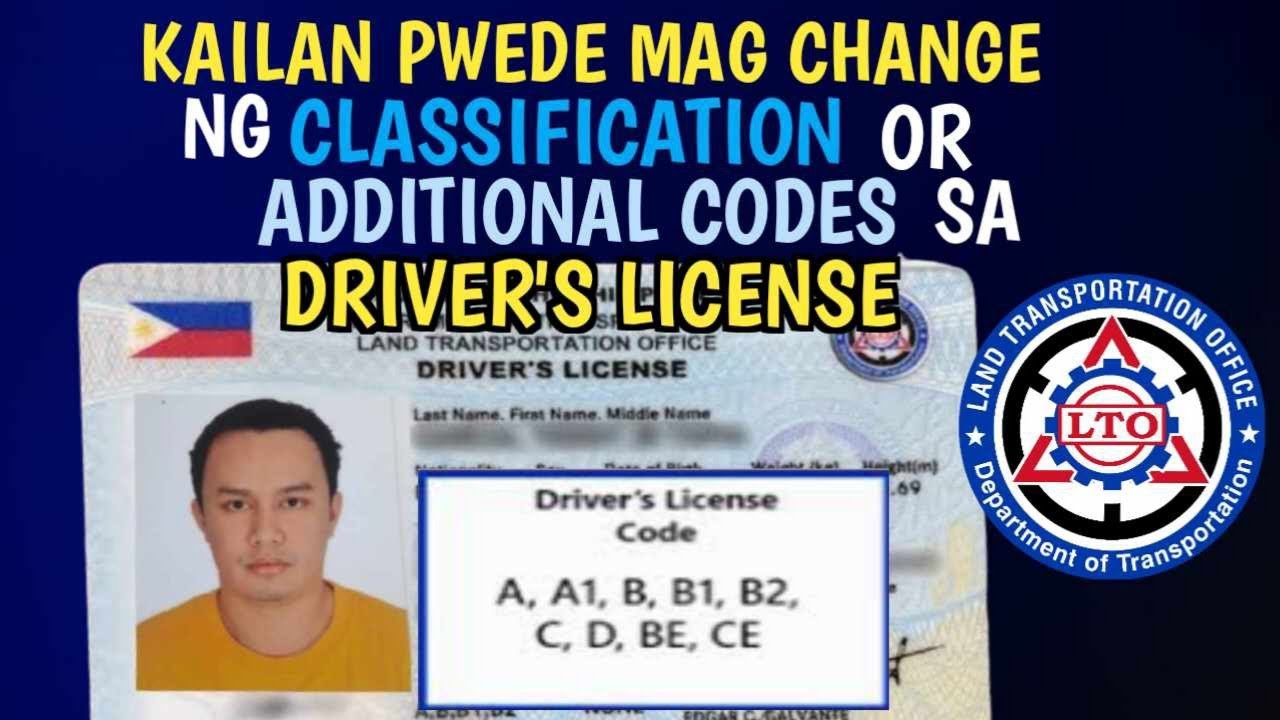 KAILAN PWDE MAG CHANGE NG CLASSIFICATION or MAG ADDITIONAL DRIVER'S ...