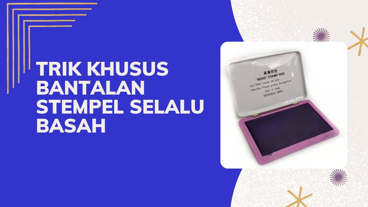 TUTORIAL BANTALAN STEMPEL AWET BASAH - YouTube