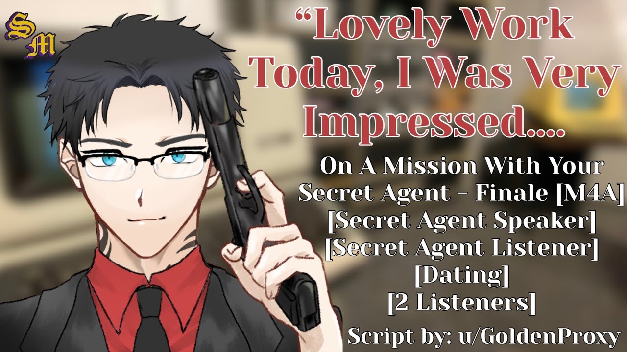 On A Mission With Your Secret Agent - Finale [M4A] [Secret Agent ...