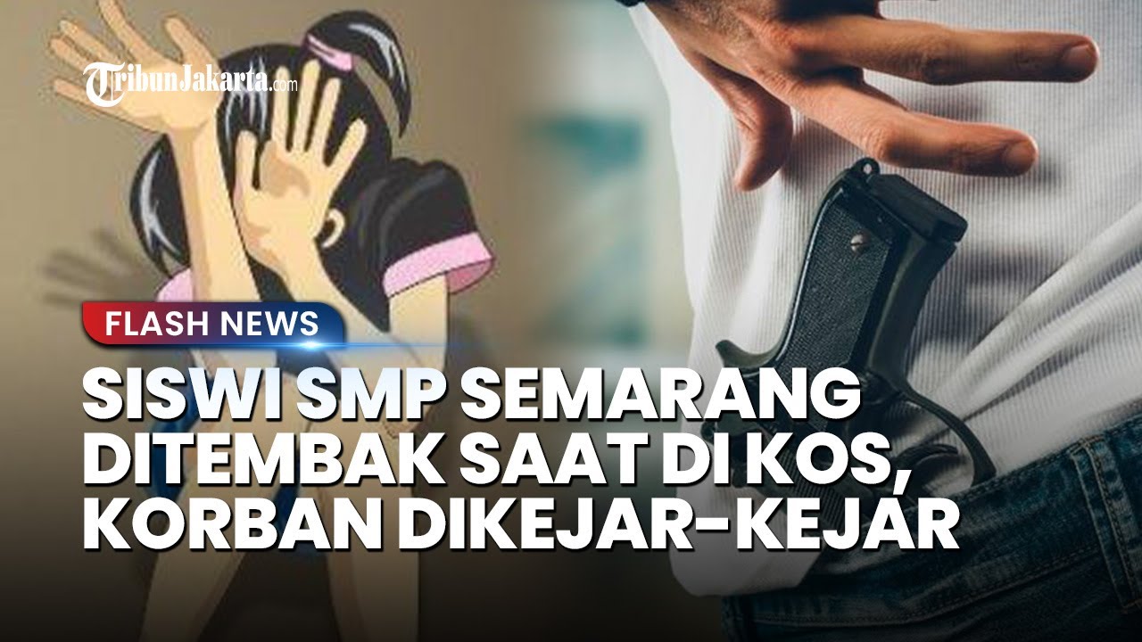 SISWI SMP Semarang Ditembak 3 Kali dengan Airsoft Gun di Kos, Didatangi ...