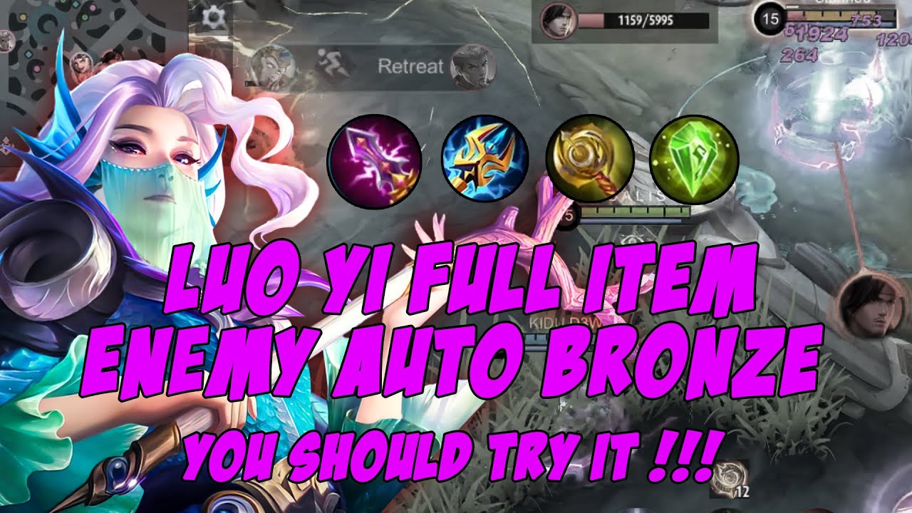 Gameplay Luo yi & best build luo yi 2021 . Full Item enemy auto Bronze ...