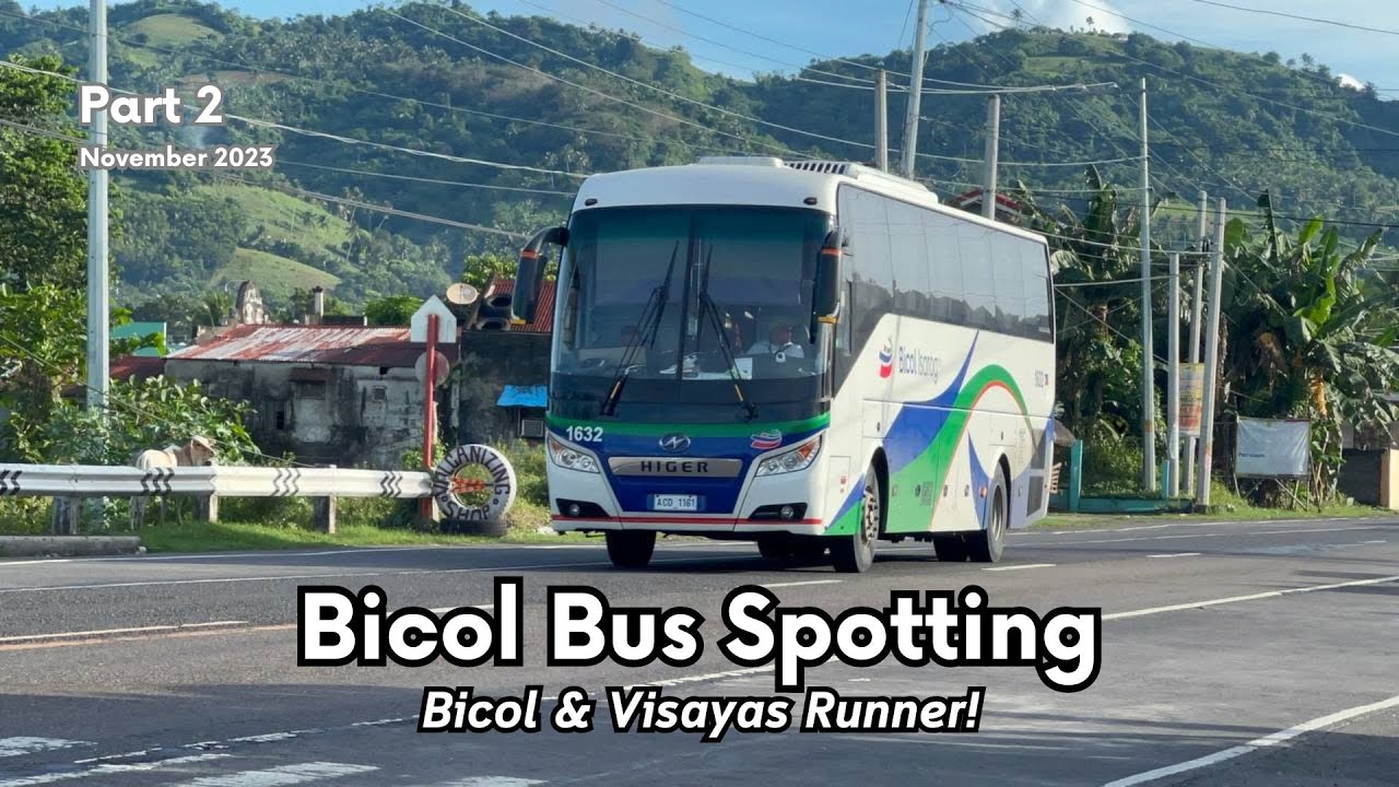 Part 2 of Bicol Bus Spotting (November 2023) - YouTube