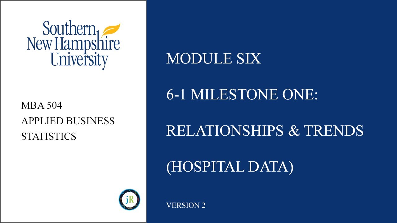 Southern New Hampshire University MBA504 Module Six Milestone Two Hospital Data Sheetv2 - YouTube