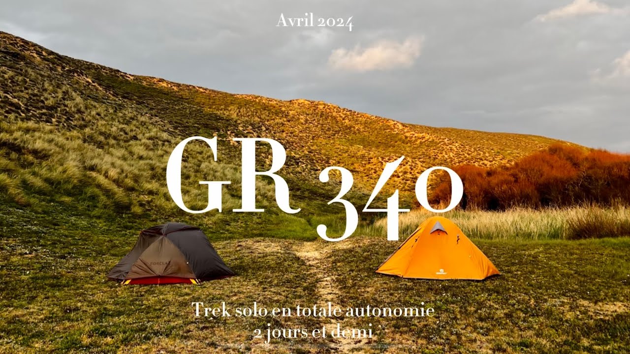GR 340 : réalisé en total autonomie en solitaire [86 km,25000 d+ ...