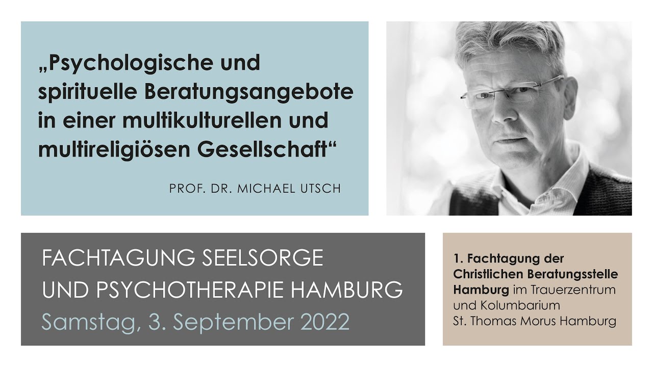 Fachtagung Seelsorge und Psychotherapie | Prof. Dr. Michael Utsch - YouTube