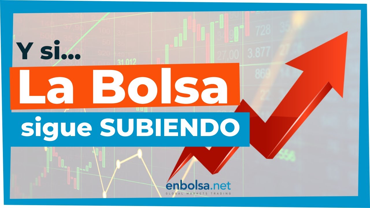 🔥INVERSIONES en BOLSA para un MERCADO en Tendencia ALCISTA - YouTube