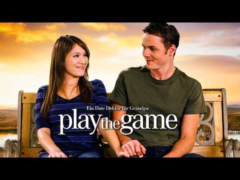 Charmante Liebeskomödie: PLAY THE GAME – EIN DATE DOKTOR FÜR GRANDPA | RomCom Liebesfilm GANZER FILM