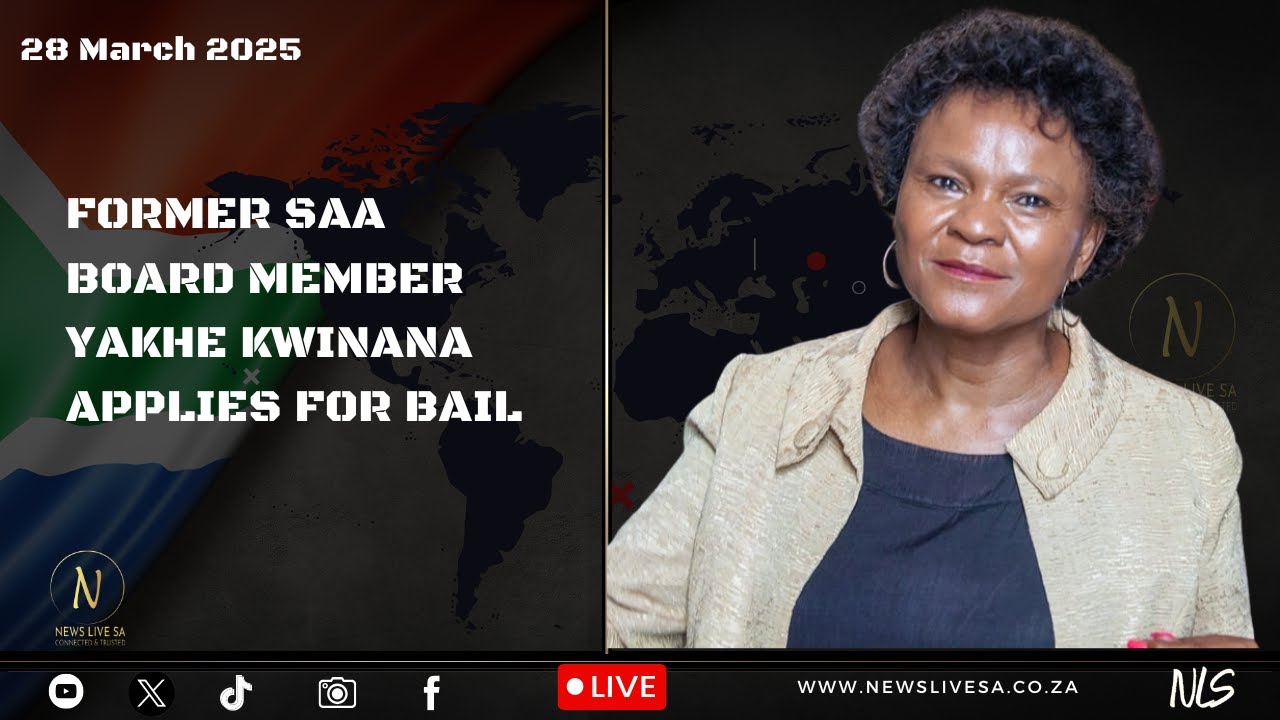 FORMER SAA BOARD MEMBER YAKHE KWINANA APPLIES FOR BAIL - YouTube