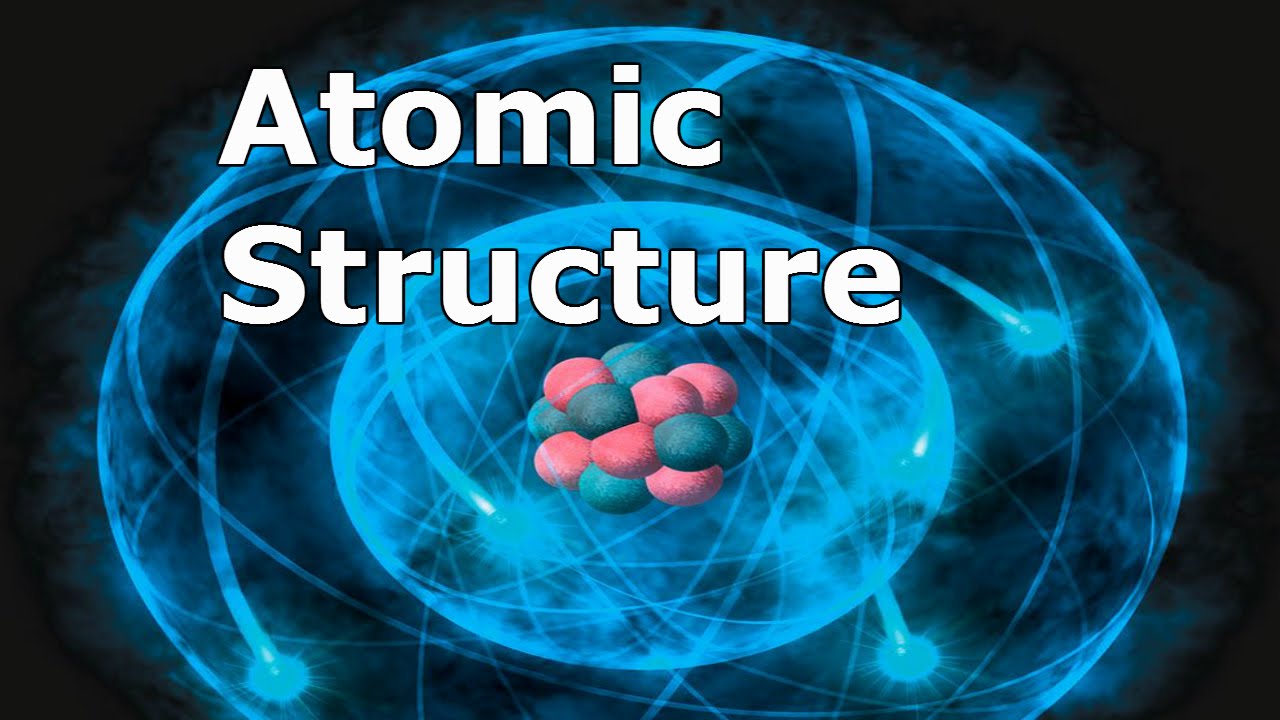 Atomic Structure - YouTube