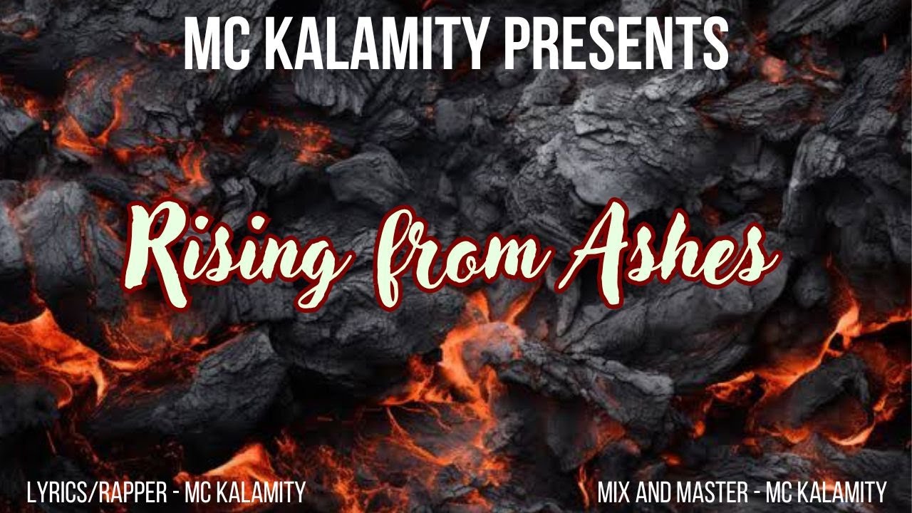 Rising from Ashes | Official Audio | MC KALAMITY - YouTube
