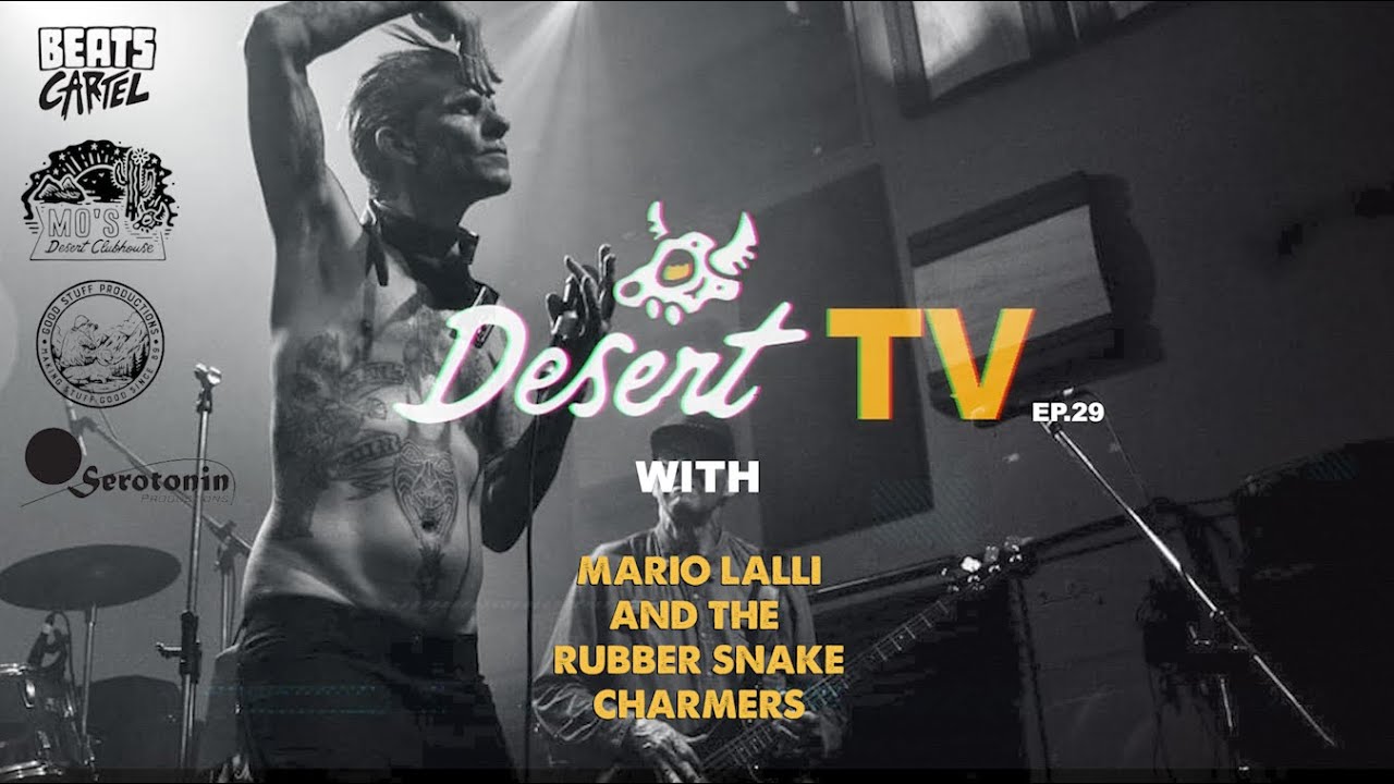 Desert TV: MARIO LALLI & THE RUBBER SNAKE CHARMERS - YouTube