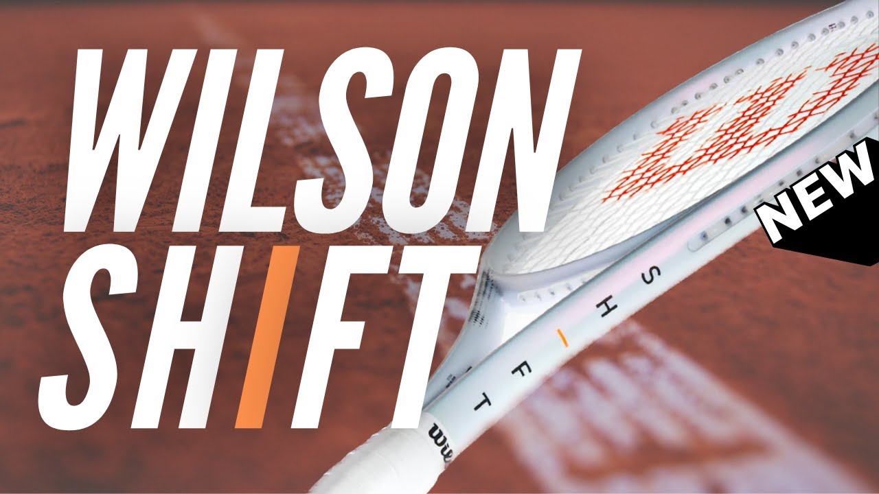 Review WILSON SHIFT | Pruebo la nueva raqueta de Wilson - YouTube