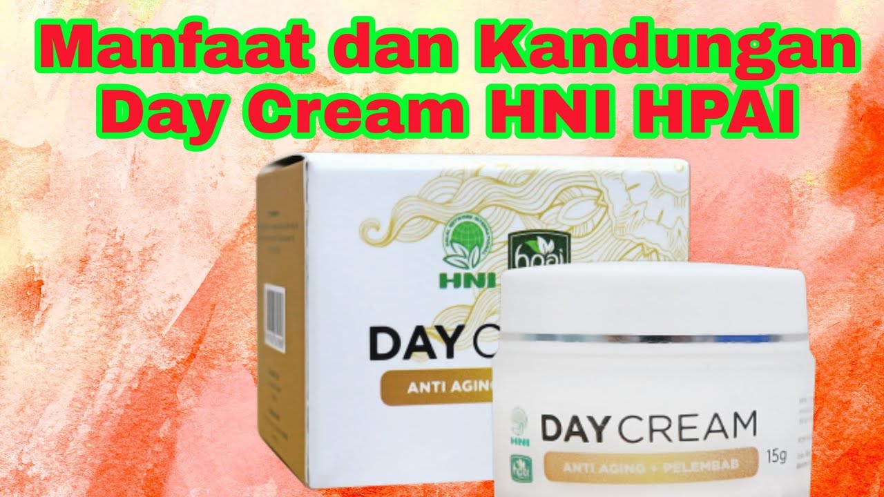 Day Cream HNI HPAI - YouTube