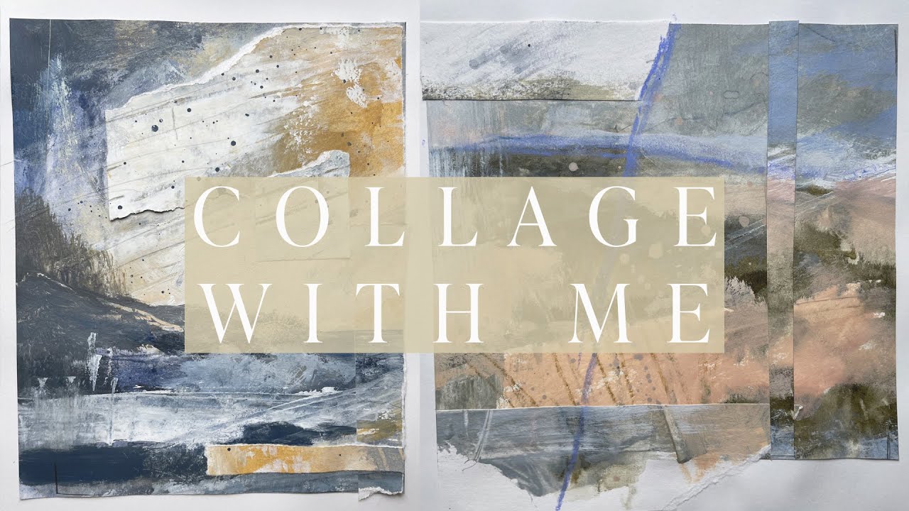 Collage With Me - Abstract Landscape Collages - YouTube