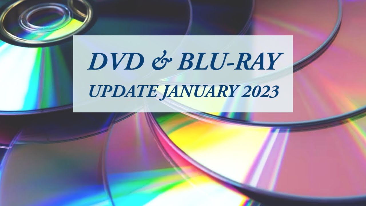 DVD & Blu-ray Update January 2023 - YouTube