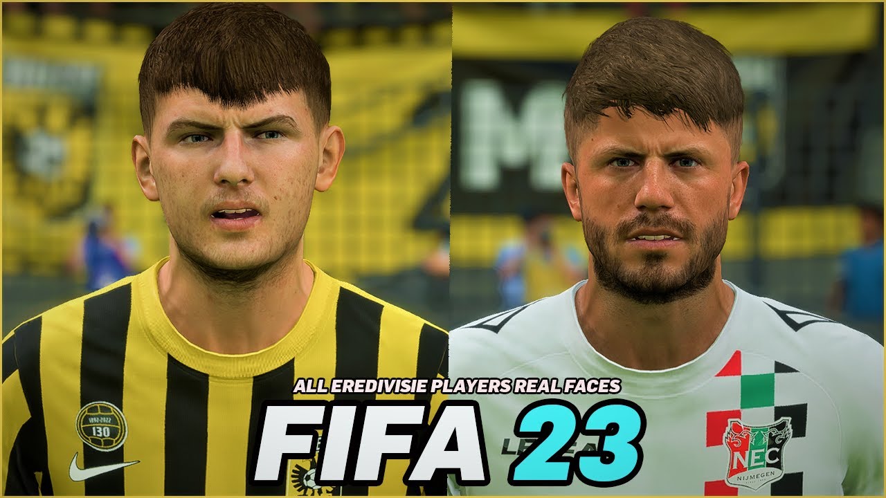 FIFA 23 | ALL EREDIVISIE PLAYERS REAL FACES - YouTube