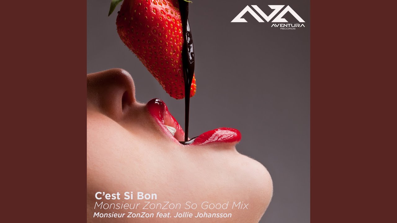 C'est Si Bon (Monsieur ZonZon So Good Mix) - YouTube