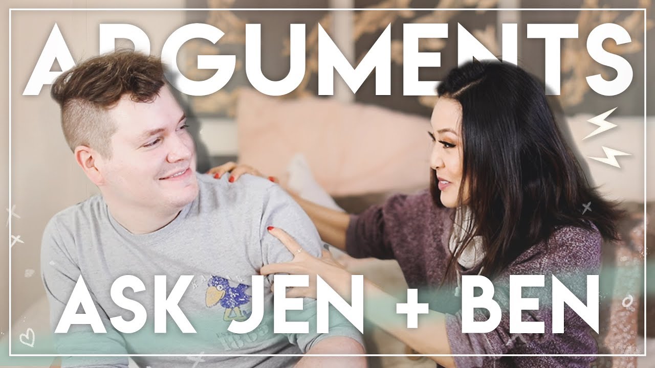 ASK JEN & BEN || Ep. 2 Arguments - YouTube
