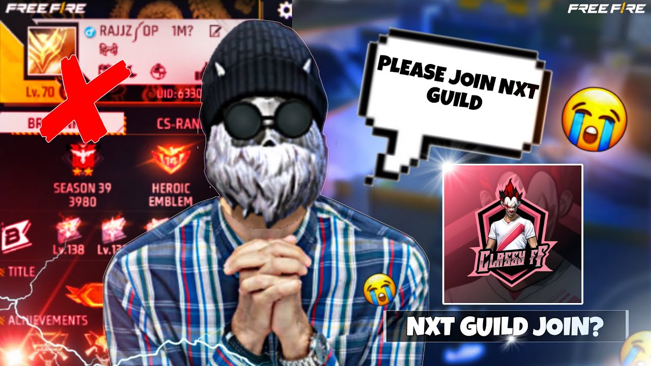 JOINING NXT GUILD | CLASSY FF PLS JOIN ️🙏🏽@classyfreefire - YouTube