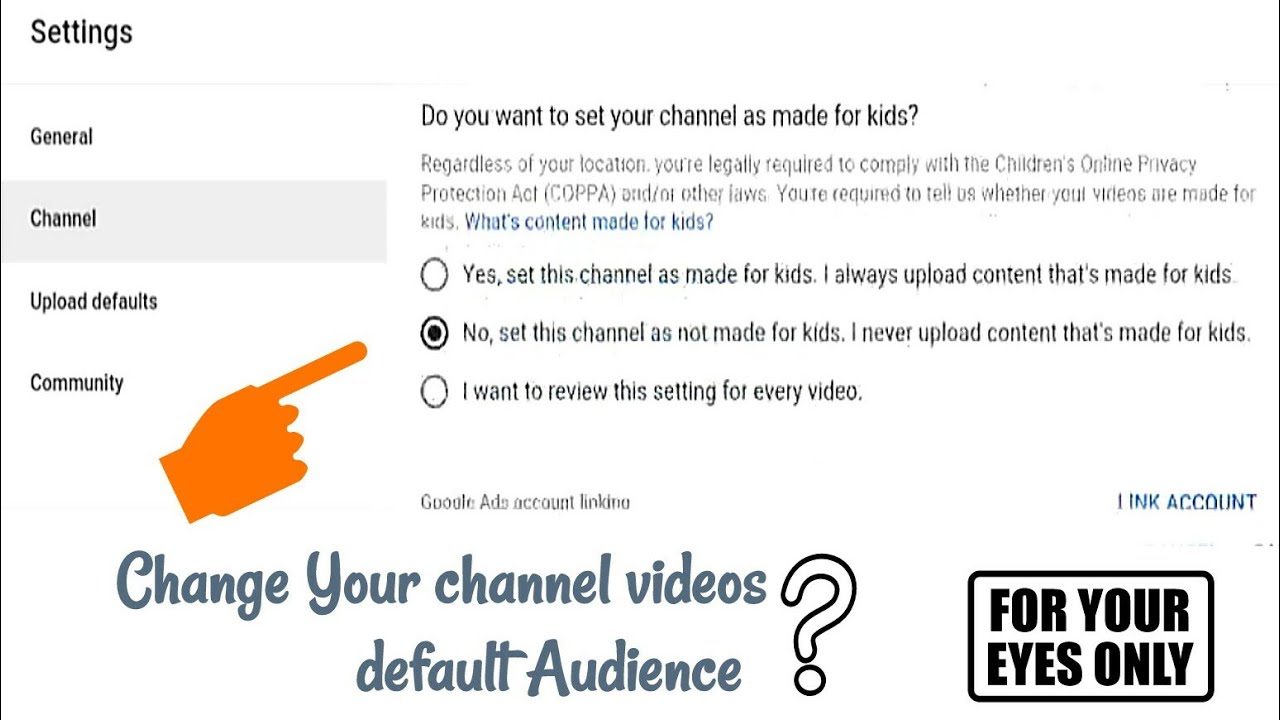 How to Set or Change Default Channel Audience Change Videos Made for ...