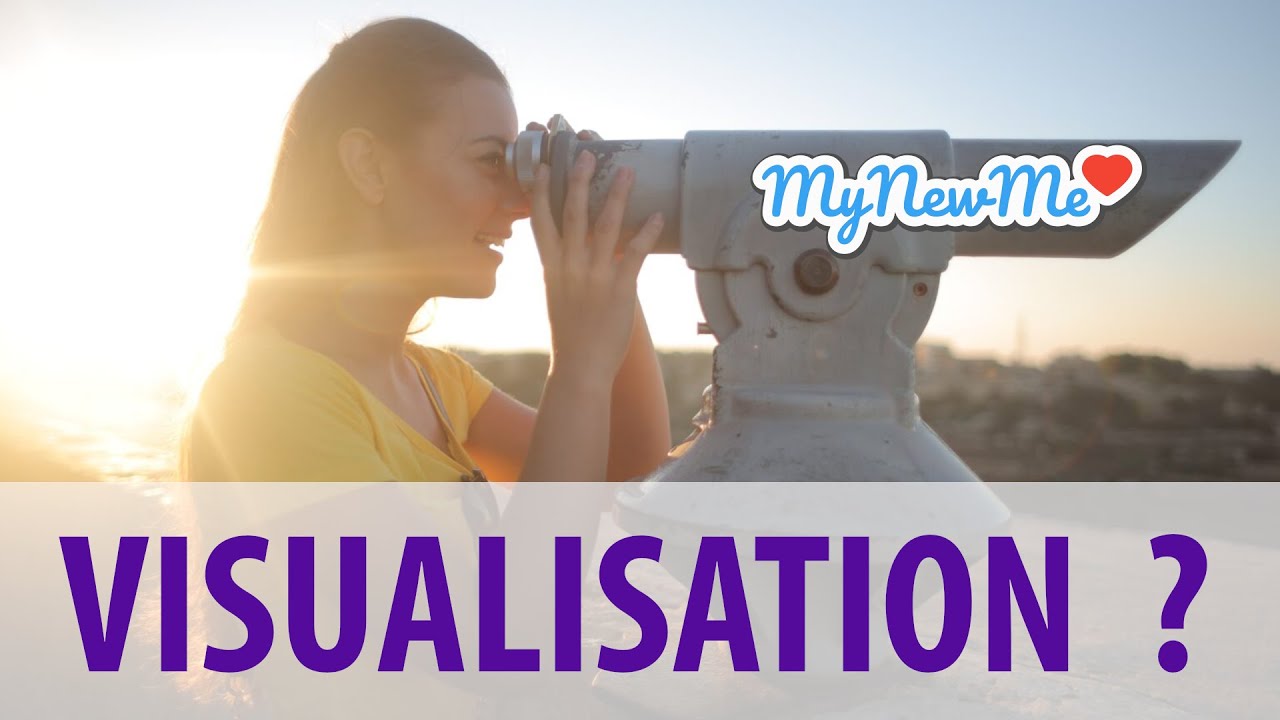 Comment Utiliser la Visualisation pour Améliorer sa Vie - Techniques ...