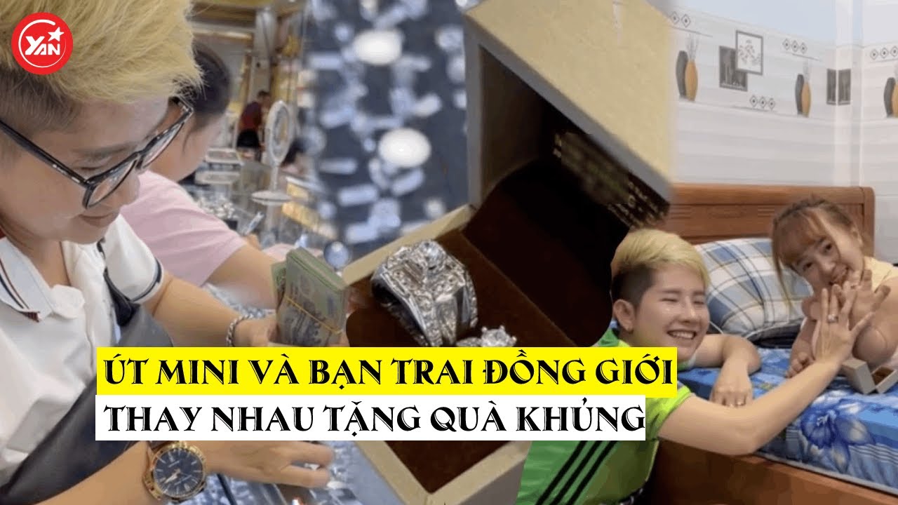 Út Mini và bạn trai đồng giới thay nhau tặng quà khủng: Hết cho đi sửa ...